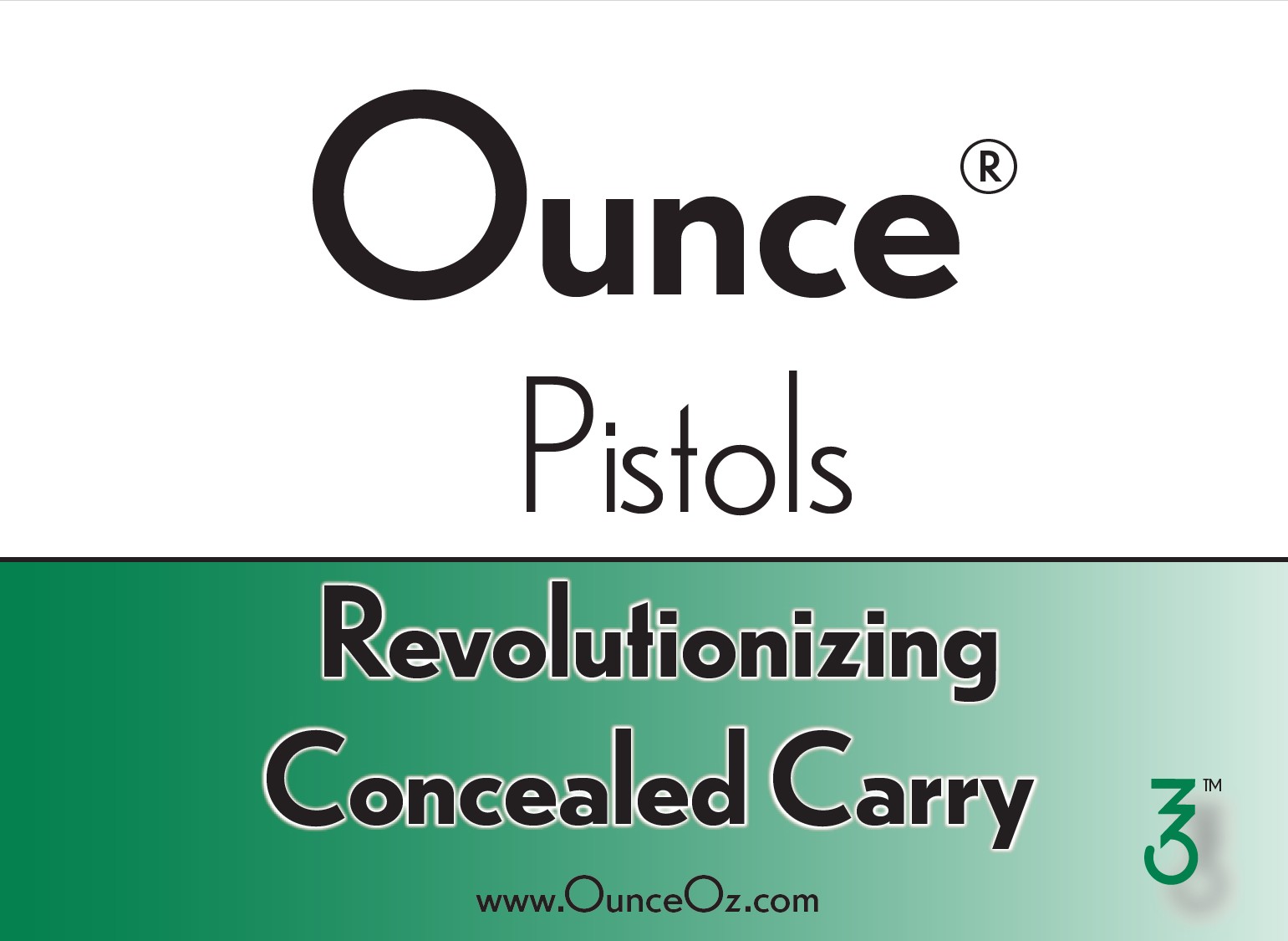 Using the Ounce™ Pistol